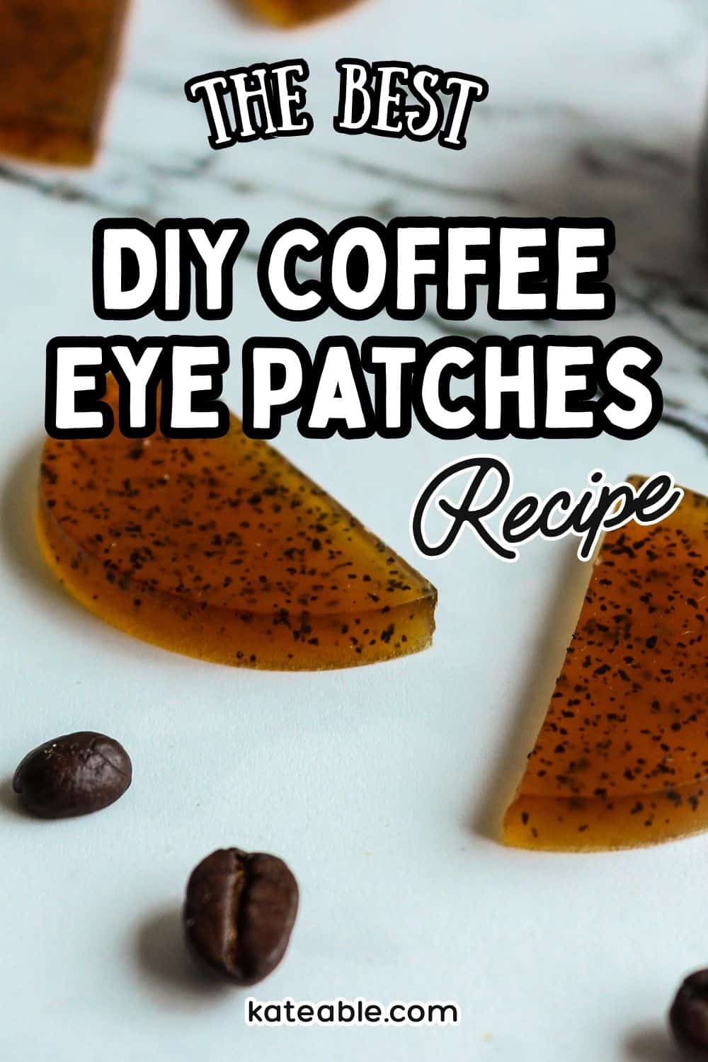 DIY Coffee Eye Patches Recipe - Kateable